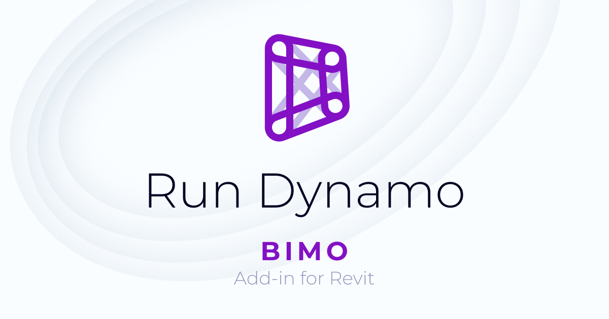 Run Dynamo — Execute a Dynamo script file (.dyn) directly from Revit. | BIMO Tools